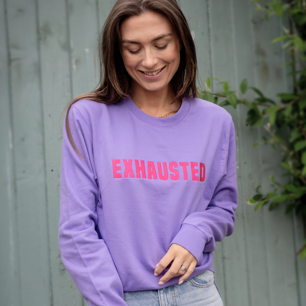 Embroidered 'Exhausted' Slogan Sweatshirt in Lavender – percyandnell